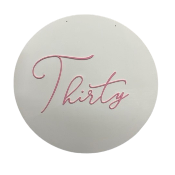 THIRTY SIGN- WHITE & PINK – Wagga Event Hire